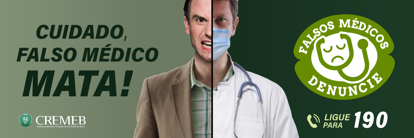 Cuidado: falso médico mata! – Uma campanha do Cremeb contra o exercício ...